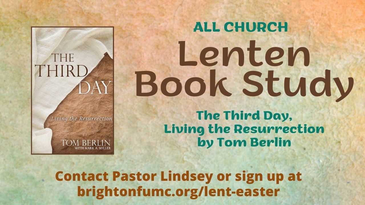 Lenten Study - First United Methodist Church-Brighton & Whitmore Lake ...