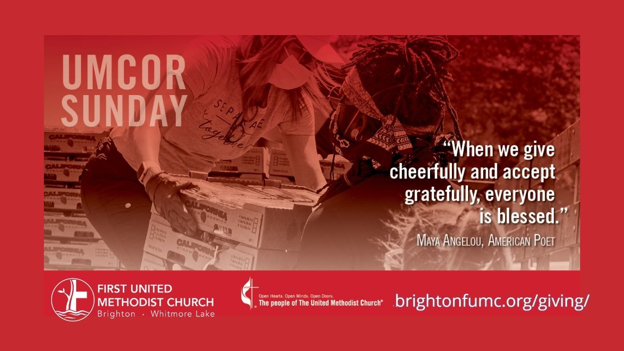 UMCOR - First United Methodist Church-Brighton & Whitmore Lake First ...