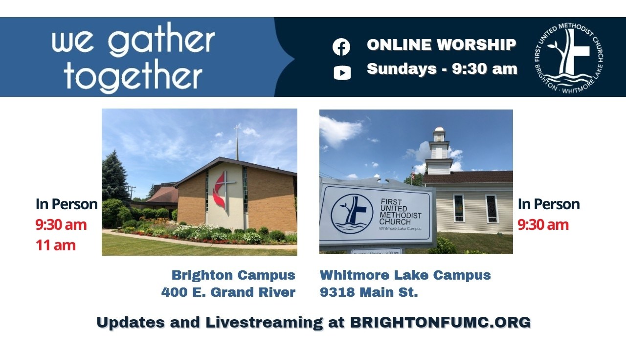 Worship - First United Methodist Church-Brighton & Whitmore Lake First ...