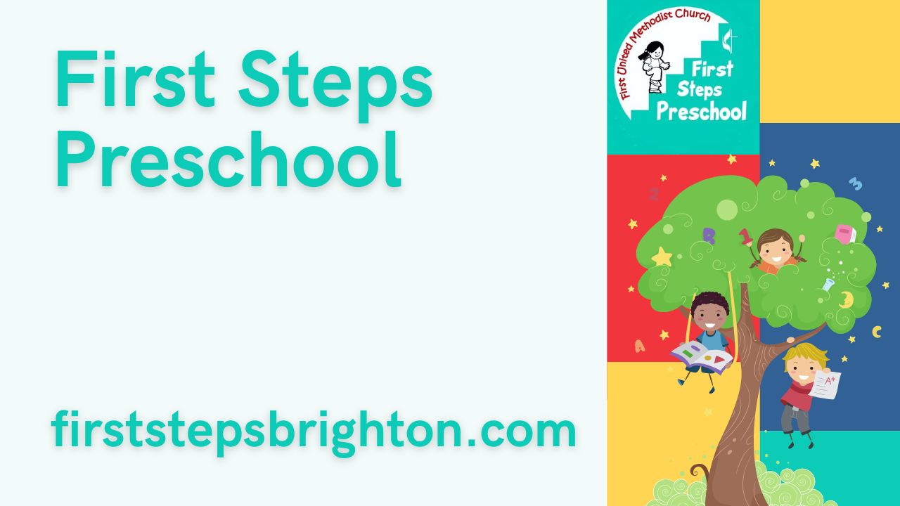 First Steps Preschool - First United Methodist Church-Brighton ...