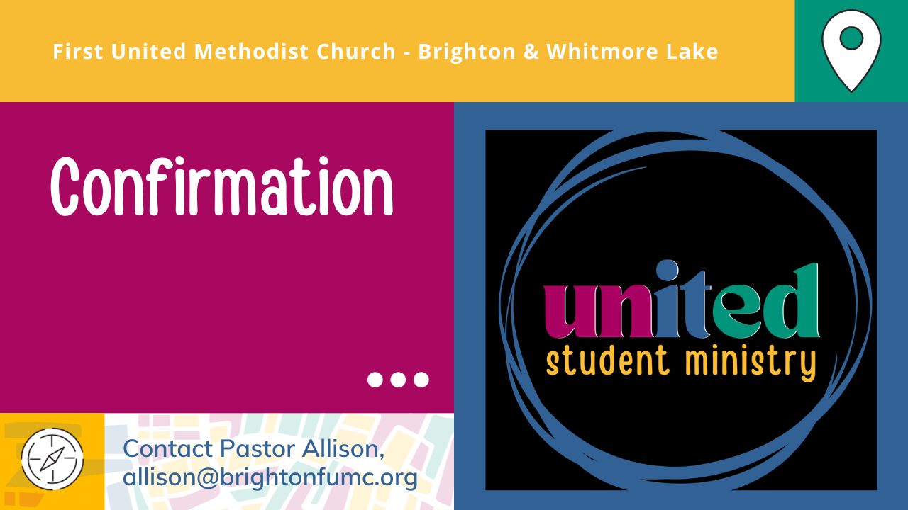Confirmation - First United Methodist Church-Brighton & Whitmore Lake ...