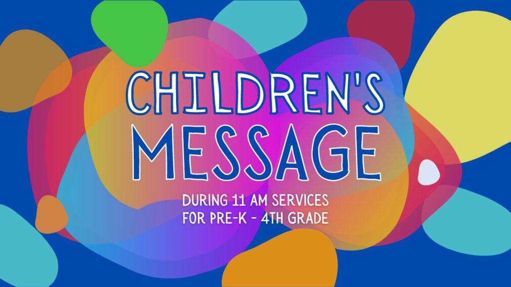 Children's Message - First United Methodist Church-Brighton & Whitmore ...